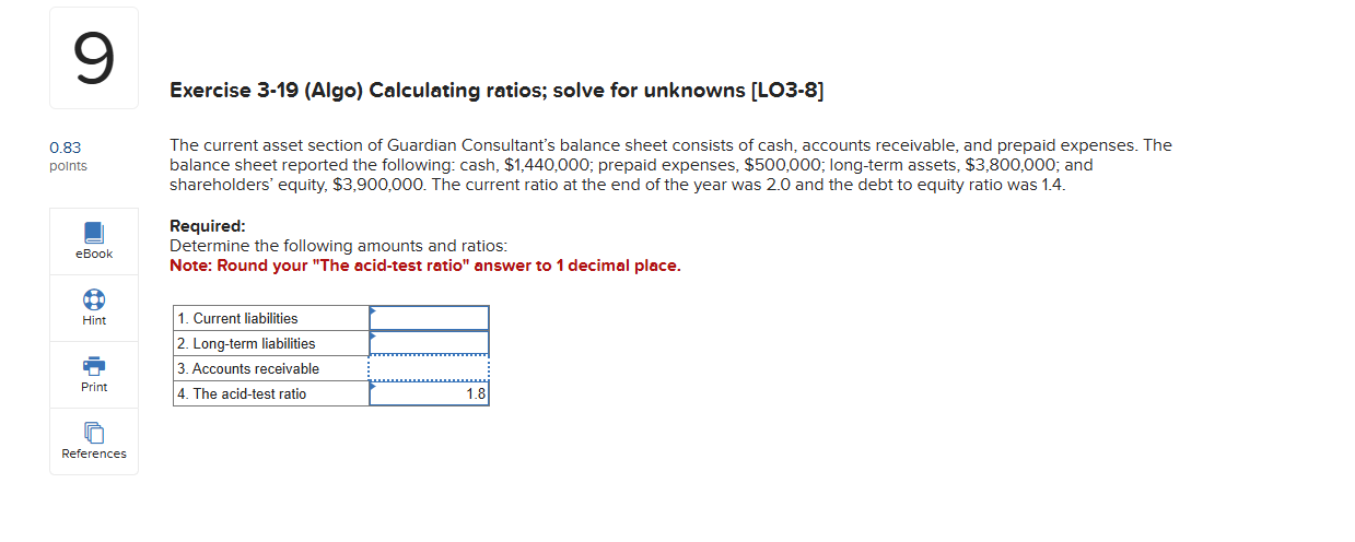 Solved Exercise 3-19 (Algo) Calculating ratios; solve for | Chegg.com Solved Exercise 3-19 (Algo) Calculating ratios; solve for | Chegg.com