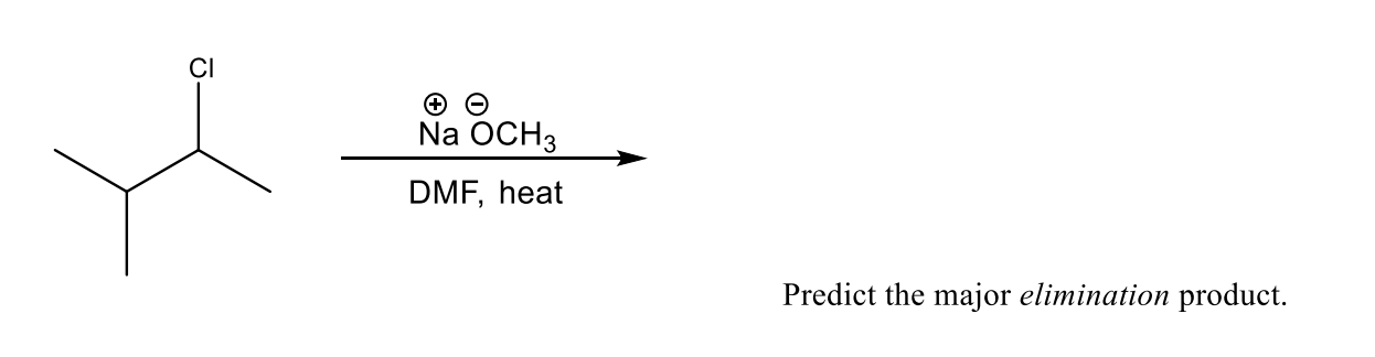 Solved Na OCH3 DMF, heat Predict the major elimination | Chegg.com