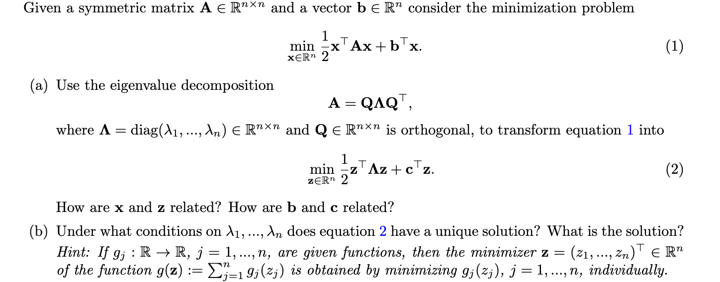 Solved Given a symmetric matrix A E Rnxn and a vector beR” | Chegg.com