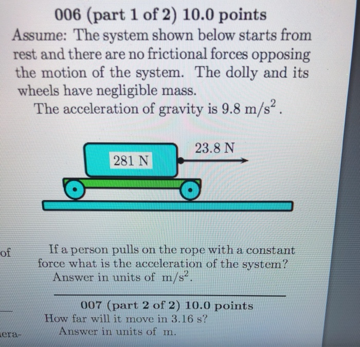 Solved 006 (part 1 of 2) 10.0 points Assume: The system | Chegg.com