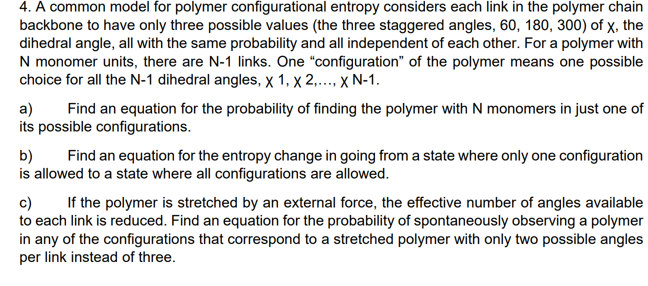 Solved 4. A common model for polymer configurational entropy | Chegg.com