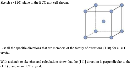 Solved Sketch a (110) plane in the BCC unit cell shown. List | Chegg.com