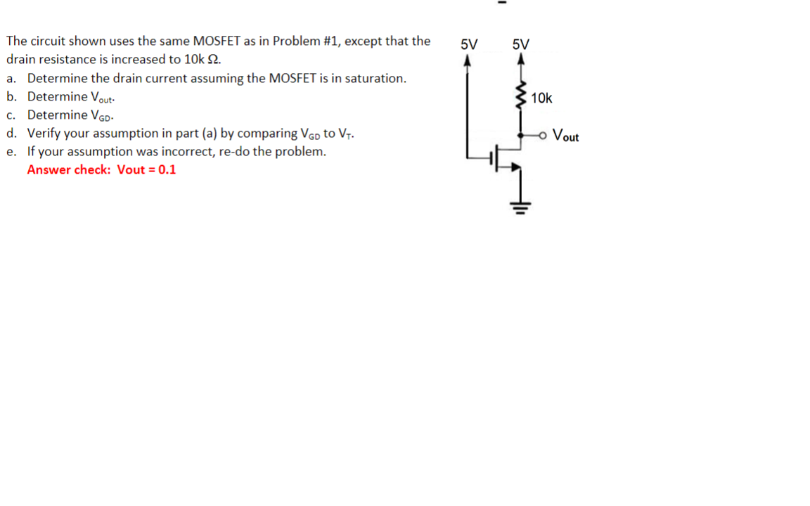 The Circuit Shown Uses The Same Mosfet As In Problem