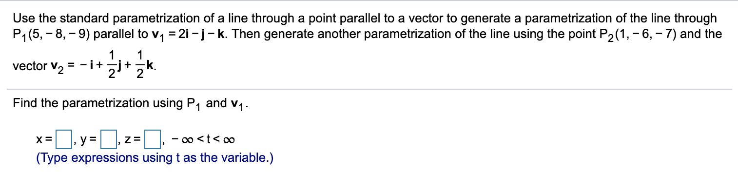 Solved Use The Standard Parametrization Of A Line Through A