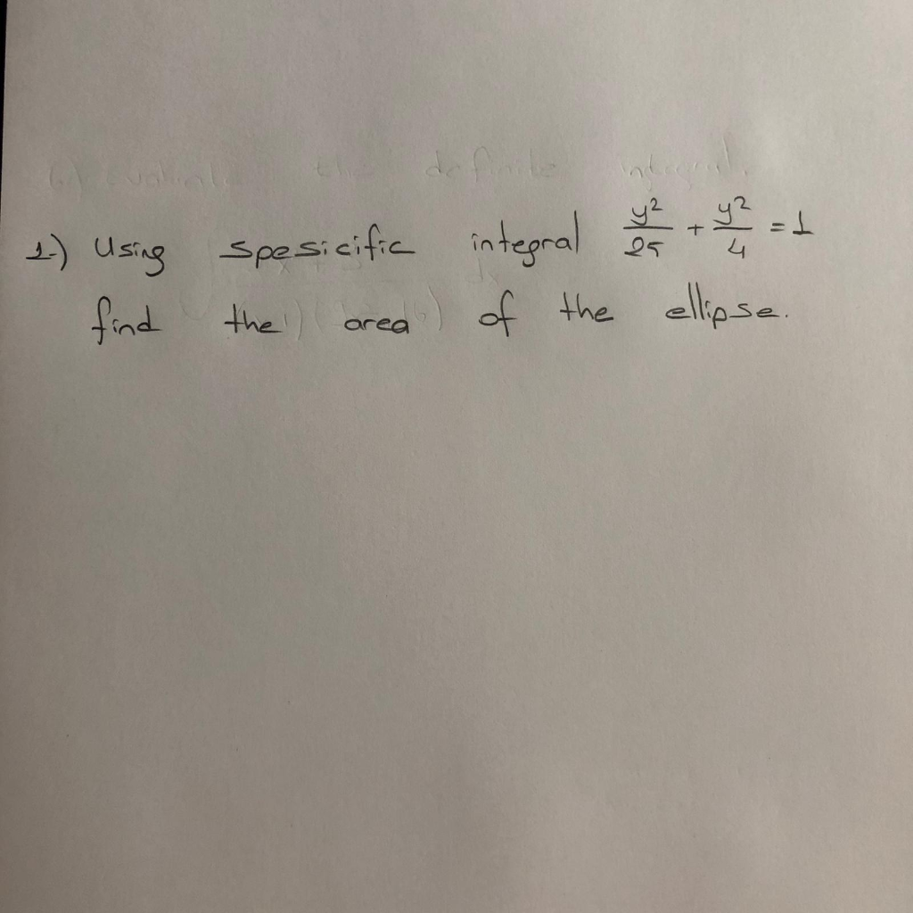 Solved y² - y² =t + 4 1) Using Spesicific integral find the | Chegg.com