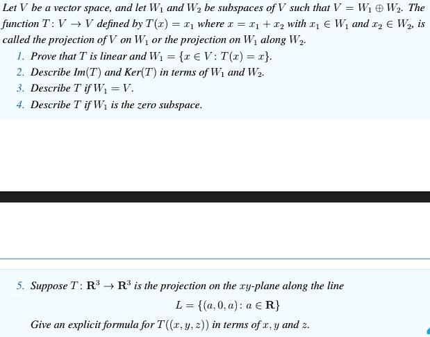 Solved Let V be a vector space, and let W1 and W2 be | Chegg.com