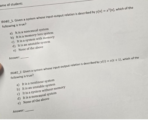[Solved]: ame of student: IRA #2_1. Given a system whose inp