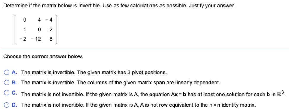 Solved Determine if the matrix below is invertible. Use as | Chegg.com