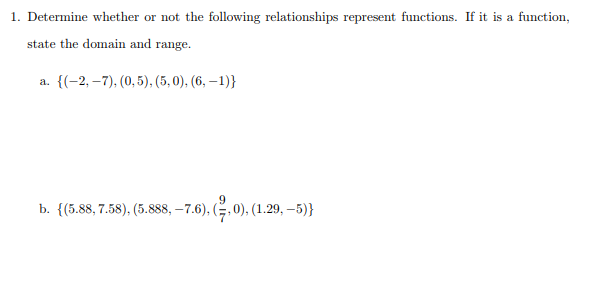Solved 1. Determine whether or not the following | Chegg.com