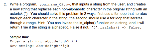 Solved 2. Write a program, yourname_22.py, that inputs a | Chegg.com