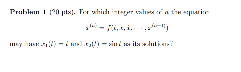 Solved Problem 1 (20 pts). For which integer values of n the | Chegg.com