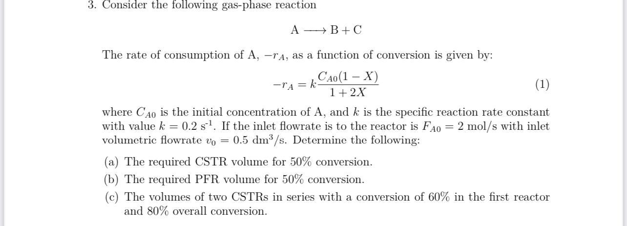 Solved 3. Consider the following gas-phase reaction A B+C | Chegg.com