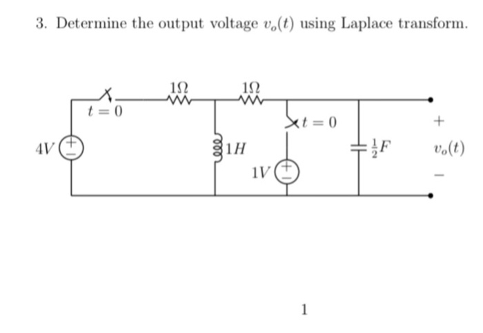 Solved 3. Determine the output voltage vo(t) using Laplace | Chegg.com