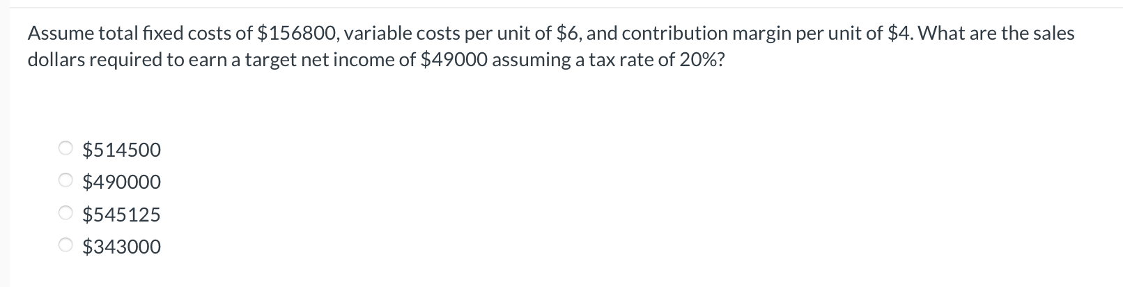Solved Assume total fixed costs of $156800, variable costs | Chegg.com