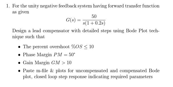 Solved 1. For the unity negative feedback system having | Chegg.com