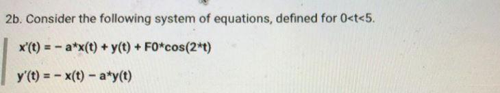 Solve the system of equations using RK4.m and plot | Chegg.com