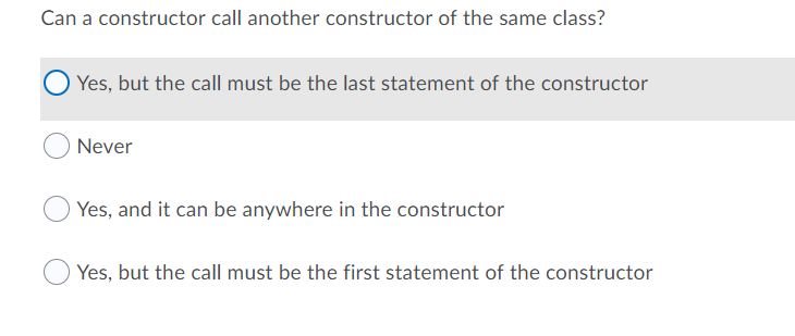 Solved Can a constructor call another constructor of the | Chegg.com Solved Can a constructor call another constructor of the | Chegg.com