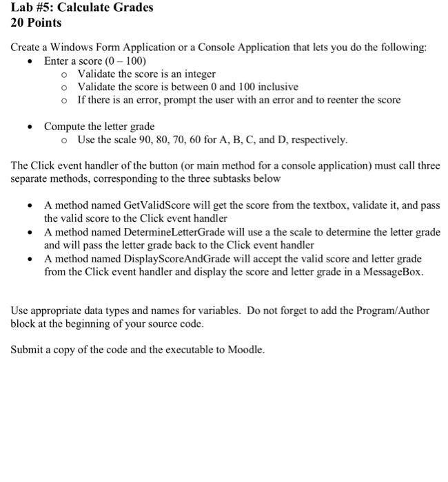 Solved Lab #5: Calculate Grades 20 Points Create a Windows | Chegg.com