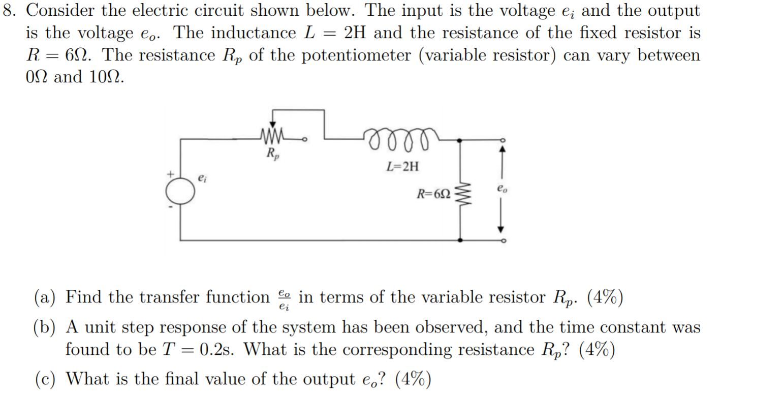 Solved 8. Consider the electric circuit shown below. The | Chegg.com