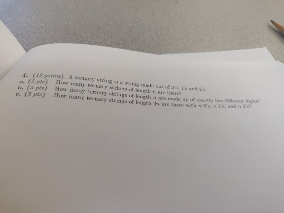 Solved 4 19 Points A Ternary String Is A String Made Out 
