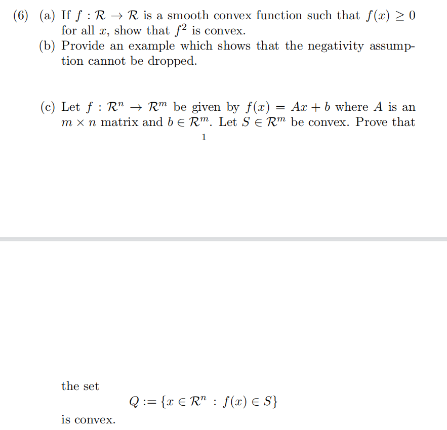 Solved (6) (a) If f: R + R is a smooth convex function such | Chegg.com