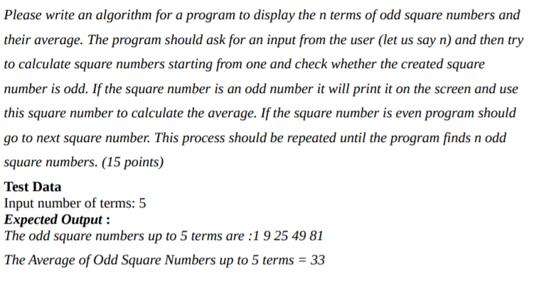 Solved Please write an algorithm for a program to display | Chegg.com