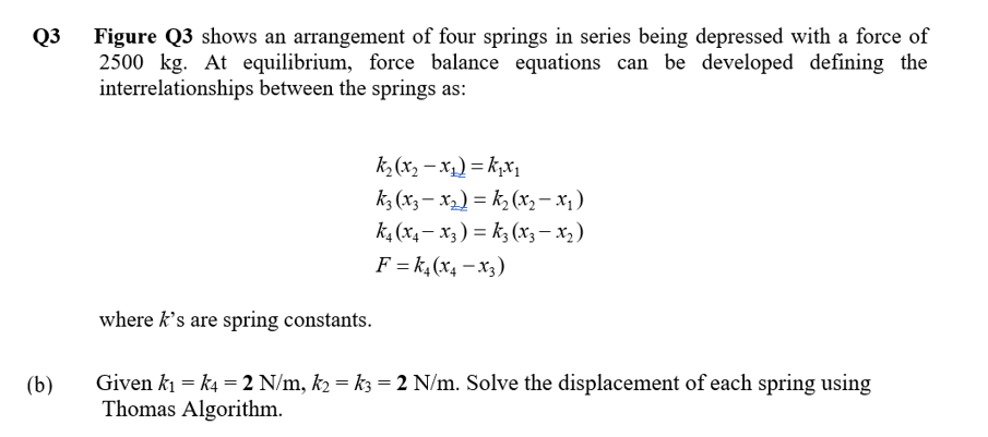 Solved 3 Figure Q3 shows an arrangement of four springs in | Chegg.com