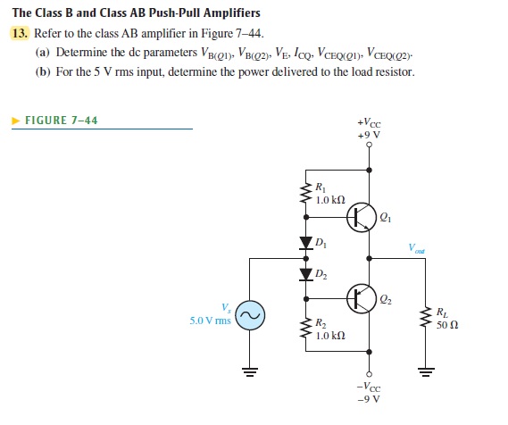 Solved The Class B ﻿and Class AB ﻿Push-Pull AmplifiersRefer | Chegg.com