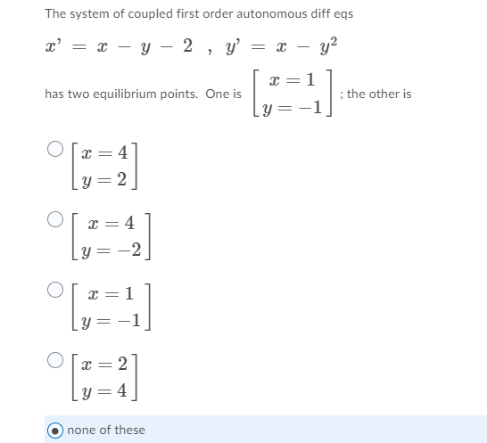 Solved The system of coupled first order autonomous diff eqs | Chegg.com