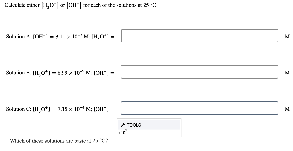 Solved Which of these solutions are basic at 25 °C? = | Chegg.com