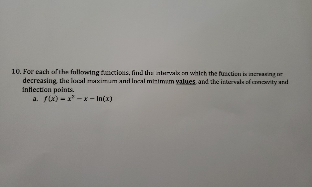 Solved 10. For each of the following functions, find the | Chegg.com