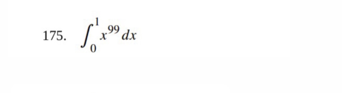 Solved 175. ∫01x99dx | Chegg.com