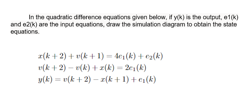 Solved In the quadratic difference equations given below, if | Chegg.com