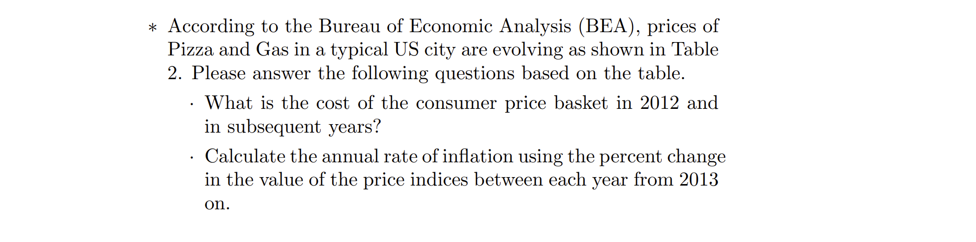 * According to the Bureau of Economic Analysis (BEA), | Chegg.com