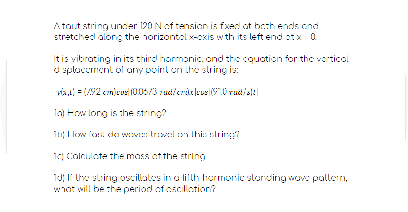 Solved A taut string under 120 N of tension is fixed at both | Chegg.com