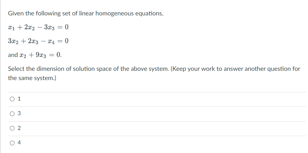 Solved Given the following set of linear homogeneous | Chegg.com