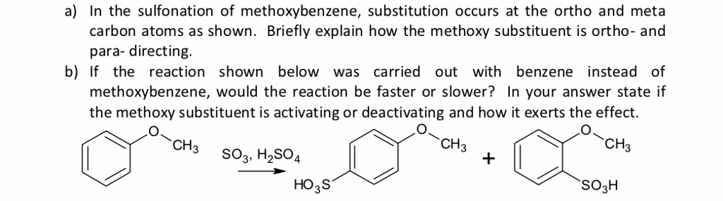 Solved a) In the sulfonation of methoxybenzene, substitution | Chegg.com