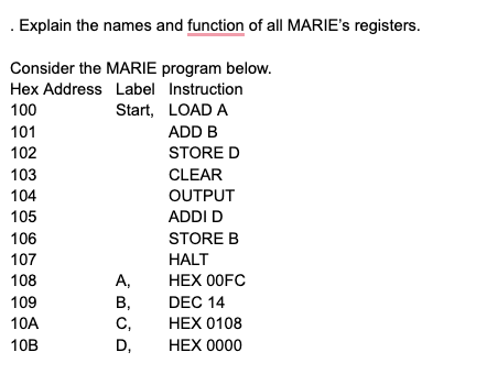 Solved Explain the names and function of all MARIE's | Chegg.com