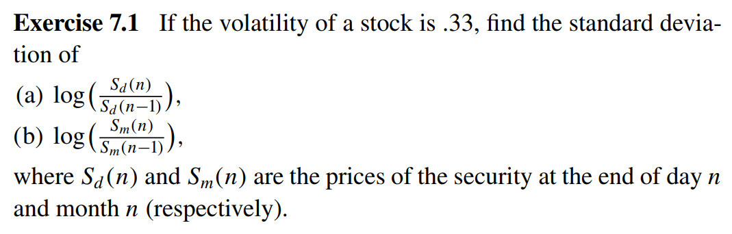 Solved Exercise 7.1 If the volatility of a stock is .33 , | Chegg.com
