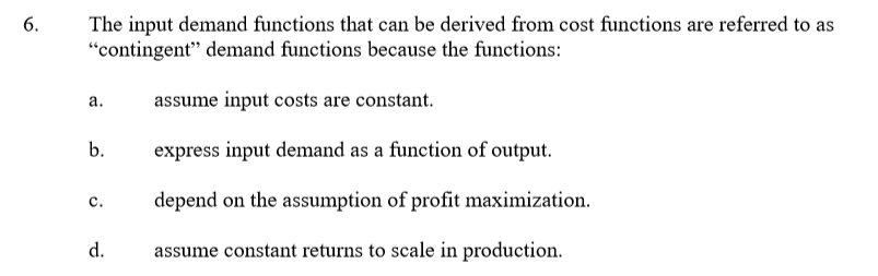 Solved The input demand functions that can be derived from | Chegg.com