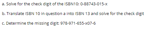 Solved a. Solve for the check digit of the ISBN10: | Chegg.com