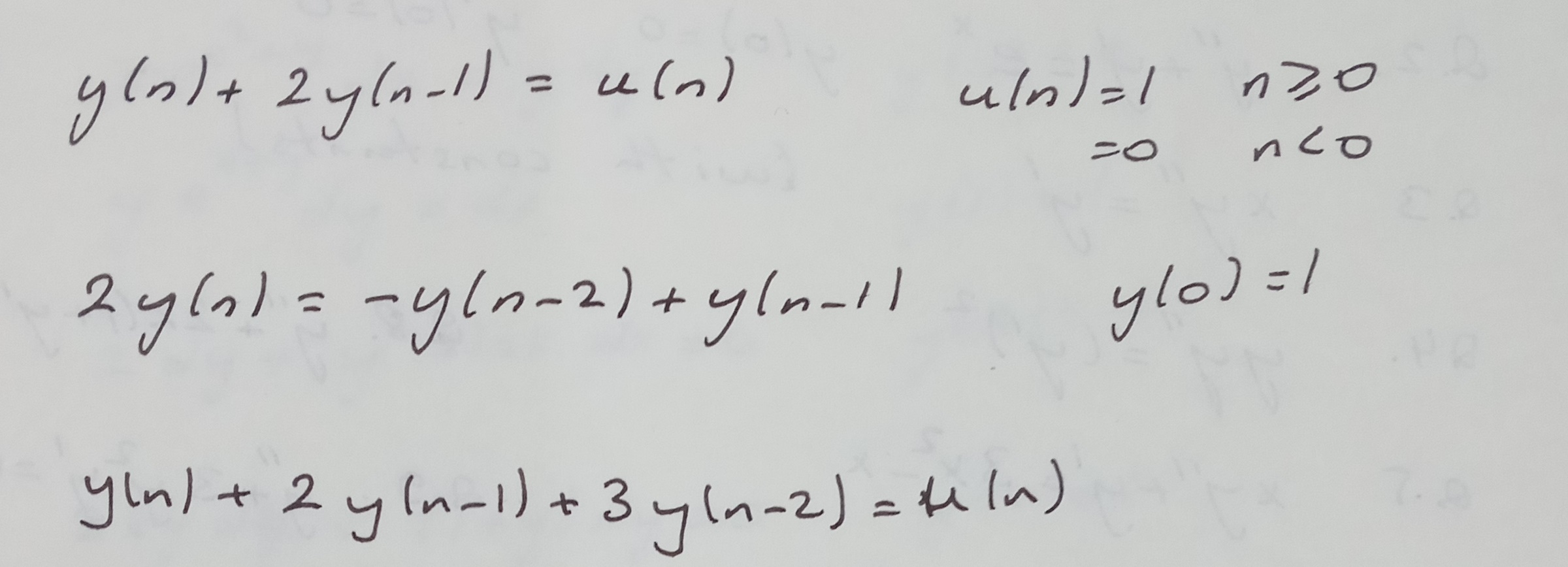 Solved y(n)+2y(n−1)=u(n)u(n)=1n⩾0=0n