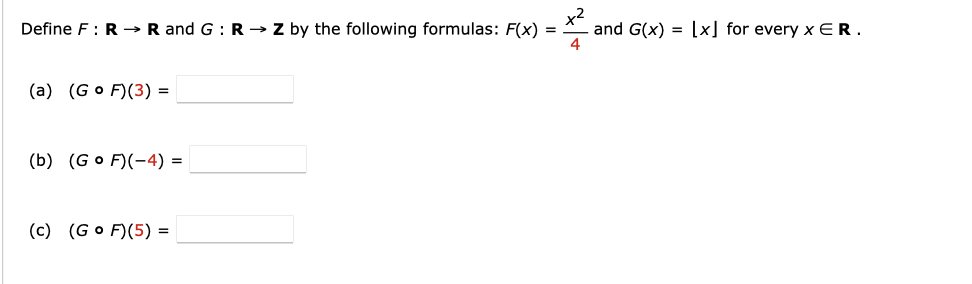 Solved x2 Define F: R → R and G:R → Z by the following | Chegg.com