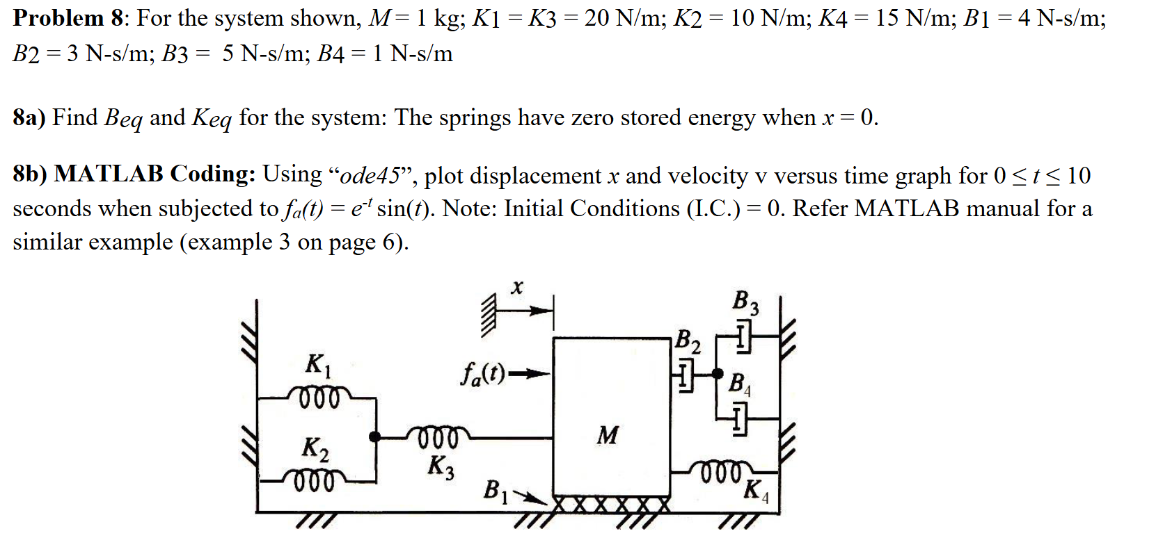 Solved Please help me with 8b:8b) ﻿MATLAB Coding: Using | Chegg.com