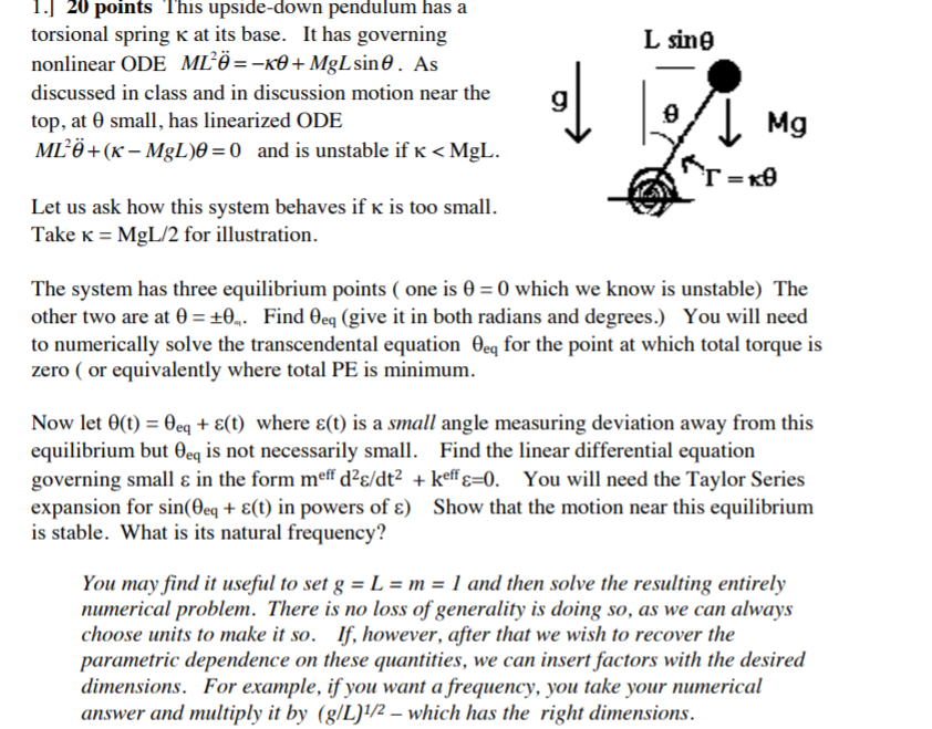 1.] 20 points This upside-down pendulum has a | Chegg.com