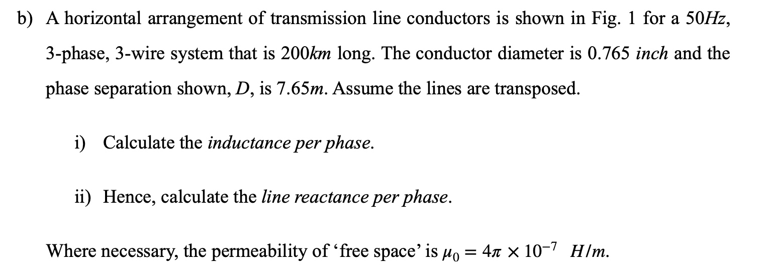 Solved b) A horizontal arrangement of transmission line | Chegg.com