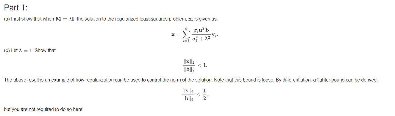 (a) First show that when M=λI, the solution to the | Chegg.com