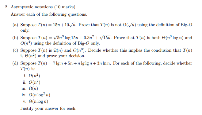 Solved 2. Asymptotic notations (10 marks). Answer each of | Chegg.com