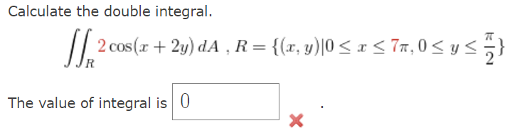 Solved Calculate the double integral. | Chegg.com