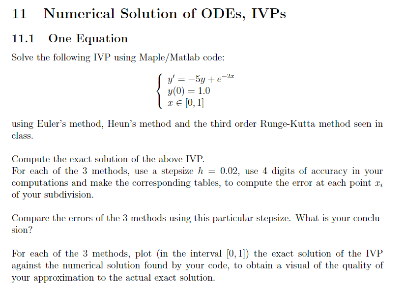 Solved 11 Numerical Solution of ODEs, IVPs 11.1 One Equation | Chegg.com
